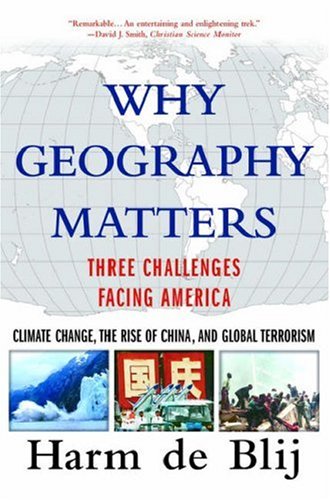 Why Geography Matters : Three Challenges Facing America: Climate Change ...