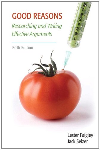 Good Reasons : Researching and Writing Effective Arguments used book by ...