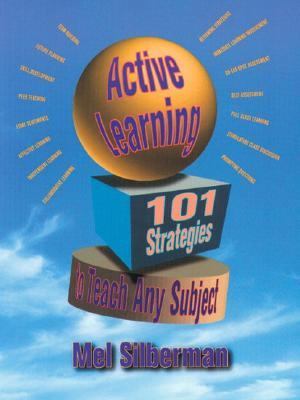 Active Learning : 101 Strategies to Teach Any Subject used book by ...
