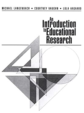 Introduction to Educational Research book by Michael Langenbach, Lola ...