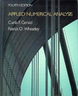 Applied Numerical Analysis used book by Curtis F. Gerald, Patrick O ...