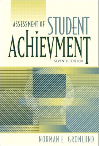 Assessment of Student Achievement used book by Norman Edward Gronlund ...
