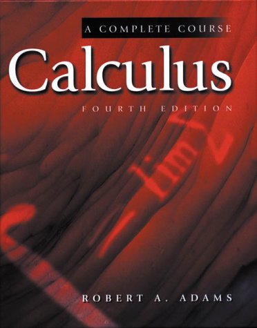 Calculus : A Complete Course used book by Robert A. Adams: 9780201396072