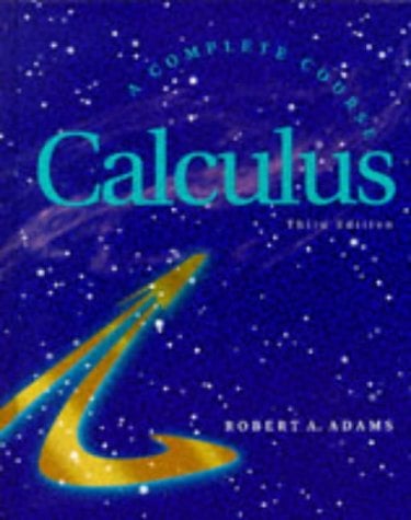 Calculus : A Complete Course book by Robert A. Adams: 9780201828238