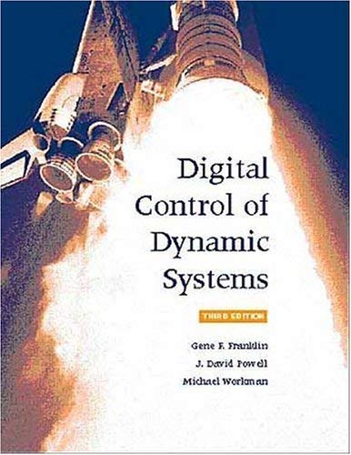 Digital Control of Dynamic Systems book by Gene F. Franklin, J. David ...