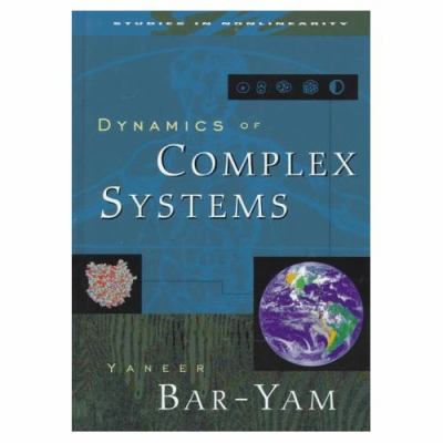 Dynamics of Complex Systems book by Yaneer Bar-Yam: 9780201557480