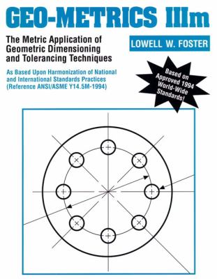 Geo-Metrics IIIm : The Metric Application of Geometric Dimensioning and ...