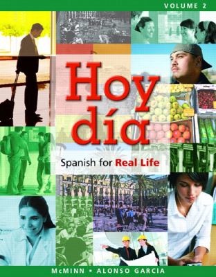 Hoy Día Vol. 2 : Spanish for Real Life, Volume 2 used book by John ...