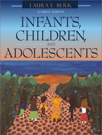 Infants, Children, and Adolescents (With Interactive Companion Website ...