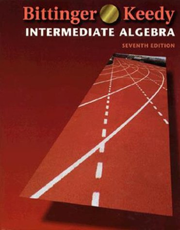 Intermediate Algebra book by Bittinger, Mervin L. Keedy: 9780201595628
