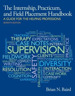 Internship, Practicum, and Field Placement Handbook : A Guide for the ...