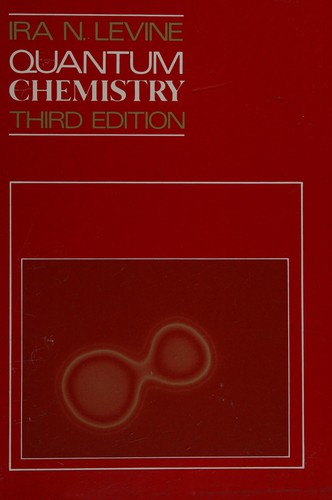 Quantum Chemistry used book by Ira N. Levine: 9780205077939