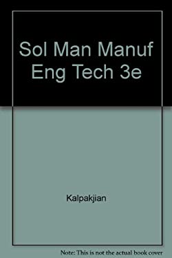 Manufacturing Engineering and Technology : Solutions Manual book by ...