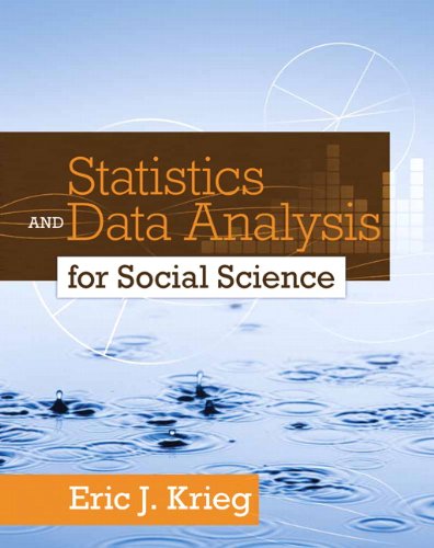 Statistics and Data Analysis for Social Science book by Eric J. Krieg ...