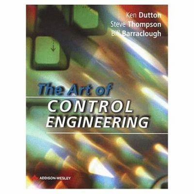 The Art of Control Engineering used book by Bill Barraclough, Ken ...