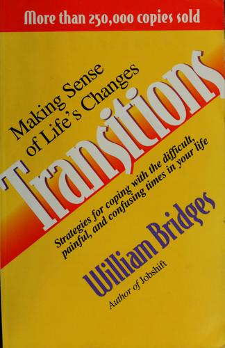 Transitions : Making Sense of Life's Changes used book by William ...