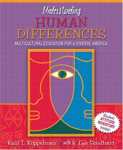 Understanding Human Differences : Multicultural Education for a Diverse ...