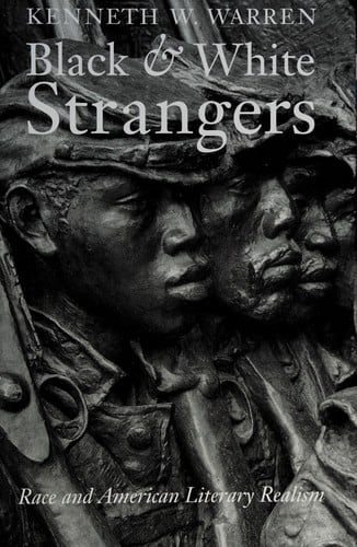 Black and White Strangers : Race and American Literary Realism used ...