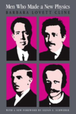 Men Who Made a New Physics : Physicists and the Quantum Theory book by ...