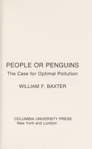 People or Penguins : The Case for Optimal Pollution used book by ...
