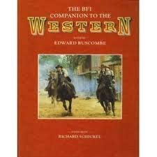 The BFI Companion to the Western used book by Edward Buscombe ...