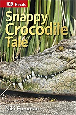 Snappy Crocodile Tale book by Niki Foreman: 9780241182581