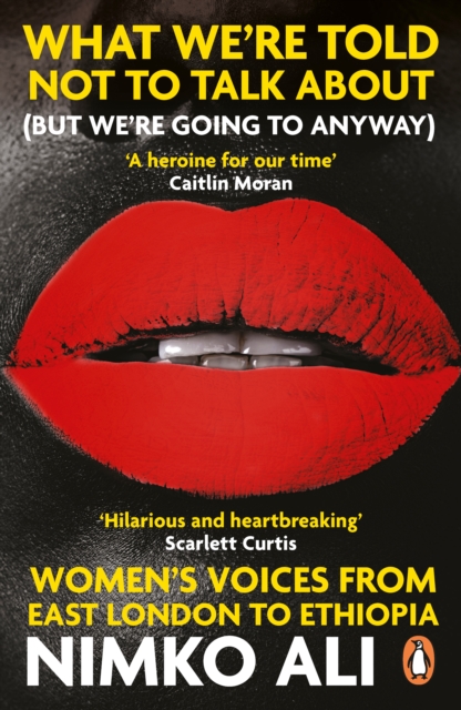 What We're Told Not to Talk about (but We're Going to Anyway) : Women's ...
