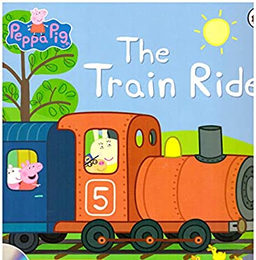 Peppa Pig: The Train Ride used copy: 9780241324530