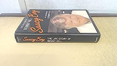 Saucy Boy : The Life of Benny Hill book by Leonard Hill: 9780246134271