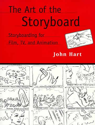 The Art of the Storyboard : Storyboarding for Film, TV, and Animation ...