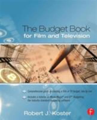 The Budget Book for Film and Television book by Robert Koster ...