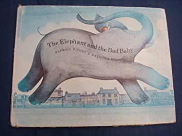 Elephant and the Bad Baby used book by Raymond Briggs: 9780241016398