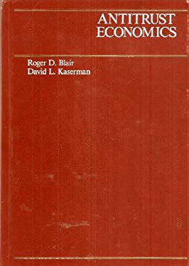 Irwin Publications in Economics: Antitrust Economics by David L ...