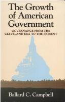 The Growth of American Government : Governance from the Cleveland Era ...