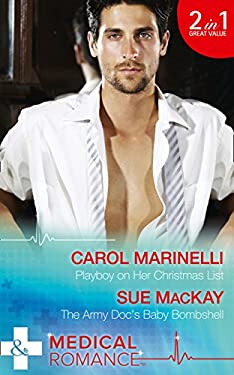 The London Primary Hospital : Playboy on Her Christmas List / the Army ...