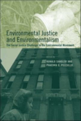 Environmental Justice and Environmentalism : The Social Justice ...