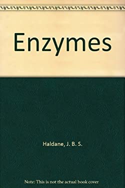 Enzymes used book by J. B. S. Haldane