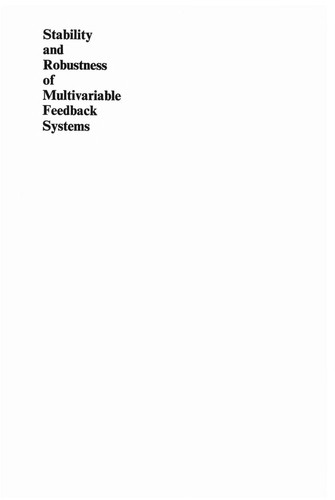 Stability and Robustness of Multivariable Feedback Systems used book by Michael George Safonov ...