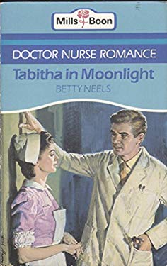 Tabitha in Moonlight book by Betty Neels: 9780263747270