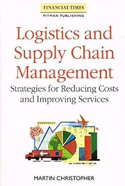 Logistics and Supply Chain Management book by Martin Christopher ...