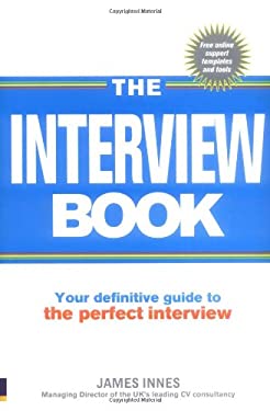 Interview Book : Your Definitive Guide to the Perfect Interview ...