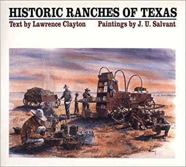Historic Ranches of Texas used book by Lawrence Clayton: 9780292711891