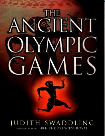 The Ancient Olympic Games book by Judith Swaddling: 9780292777514