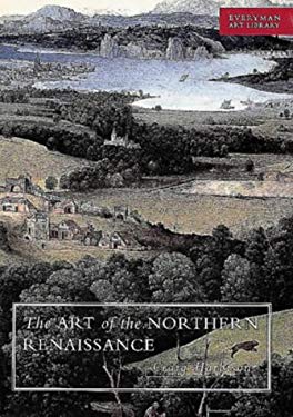 The Art of the Northern Renaissance used book by Craig Harbison ...