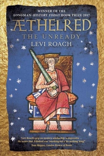 Æthelred : The Unready book by Levi Roach: 9780300229721