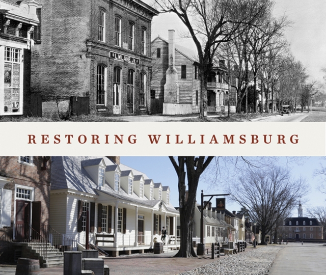 Restoring Williamsburg book by George Humphrey Yetter, Carl R ...