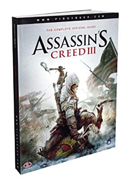Assassin's Creed III : The Complete Official Guide used book by ...