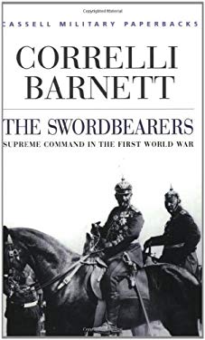 The Swordbearers : Supreme Command in the First World War book by ...