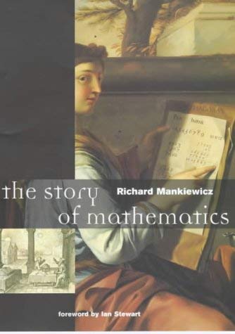 The Story of Mathematics used book by Richard Mankiewicz: 9780304354733