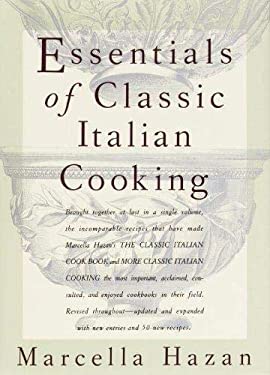 The Essentials of Classic Italian Cooking used book by Marcella Hazan ...